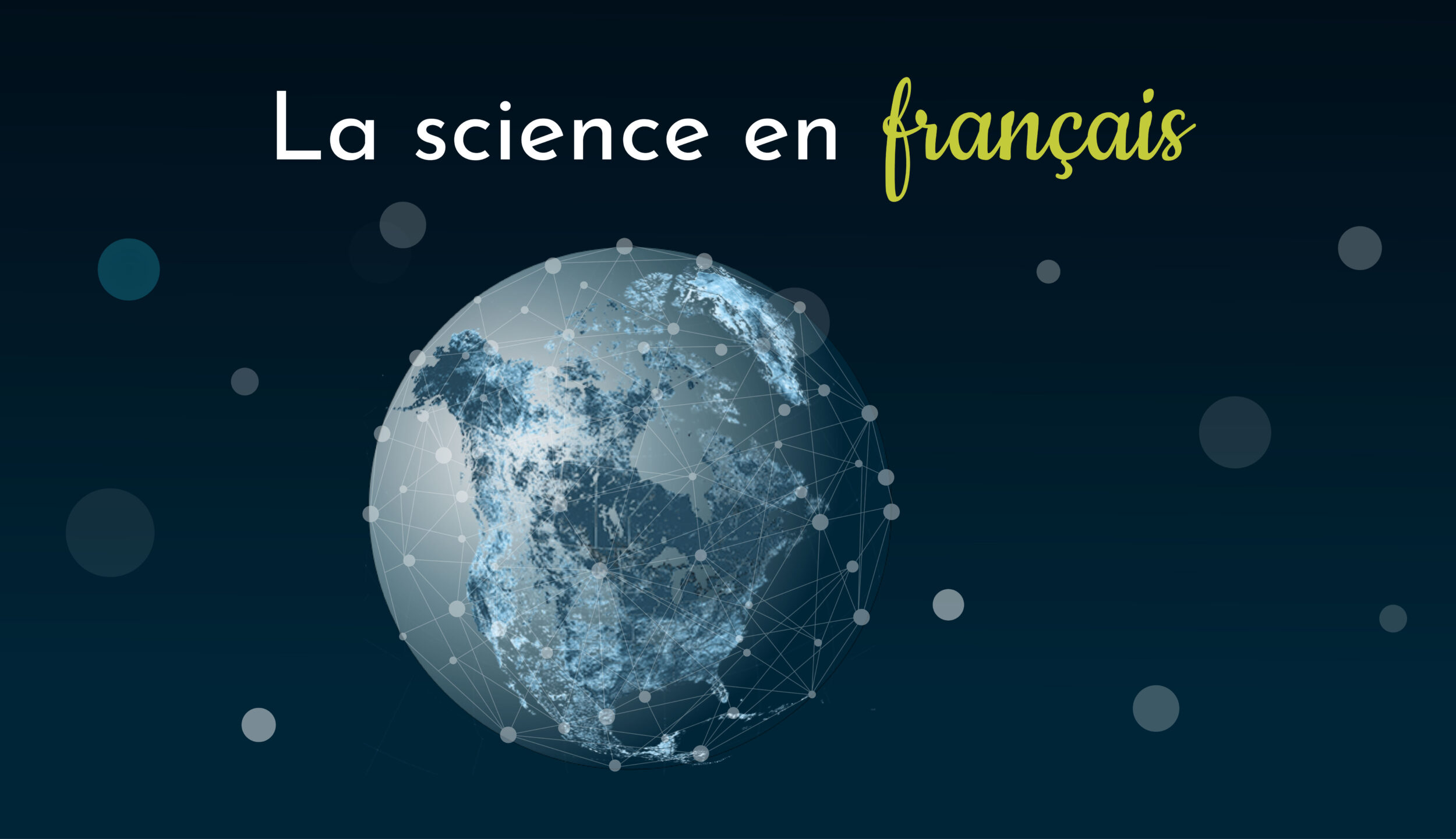 Plusieurs pistes d’action pour la science en français - Scientifique en ...